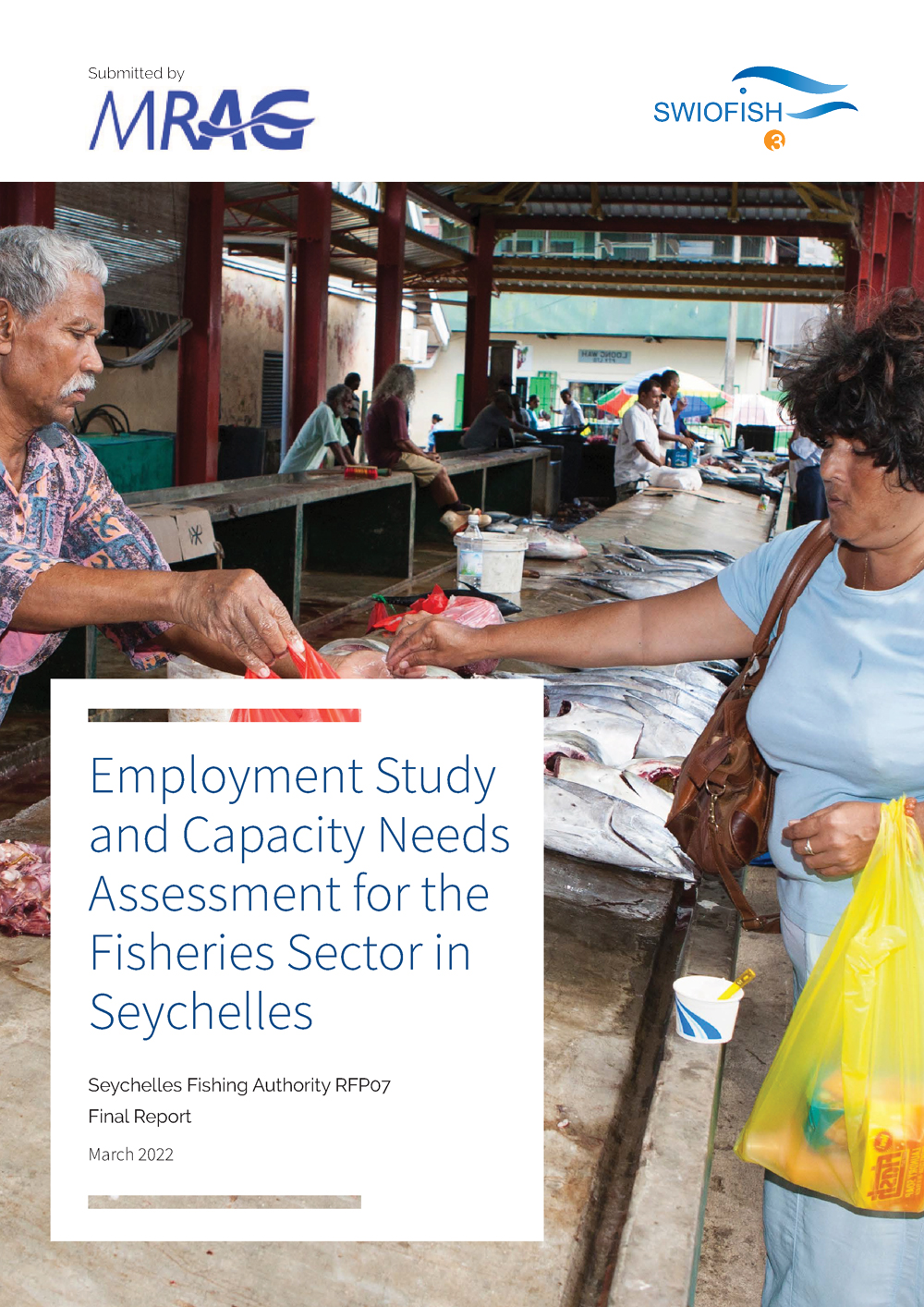 Employment Study and Capacity Needs Assessment for the Fisheries Sector in Seychelles - Ministry ...